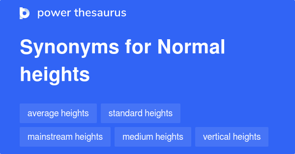 Normal Heights synonymes - 21 Autres mots et expressions pour Normal ...