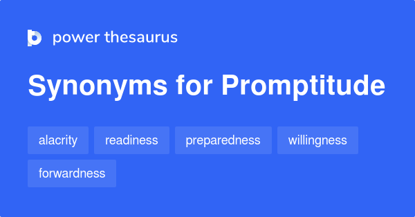 PROMPTITUDE Synonymеs: 367 Mots et Phrases similaires